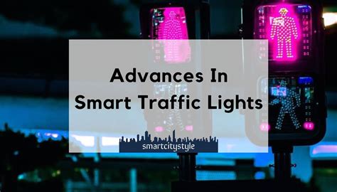 Smart Traffic Lights In The Future Cities