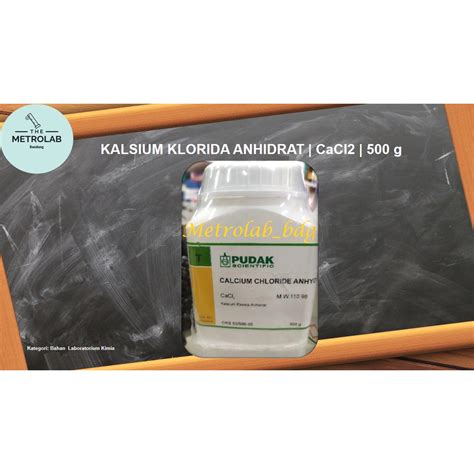 Jual Kalsium Klorida Anhidrat Calcium Chloride Anhydrous Cacl2