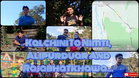 Kalchini To Nimti Alipurduar And Rajabhatkhawa YouTube