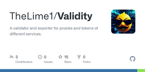 Github Thelime1validity A Validator And Exporter For Proxies And Tokens Of Different Services