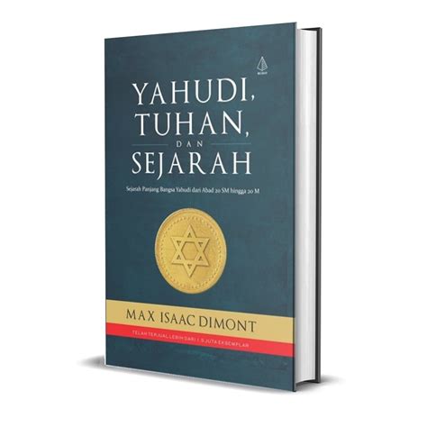 Jual Yahudi Tuhan Dan Sejarah Max Isaac Dimont Shopee Indonesia