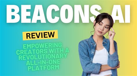 Beaconsai Review 2024 Empowering Creators With A Revolutionary All In