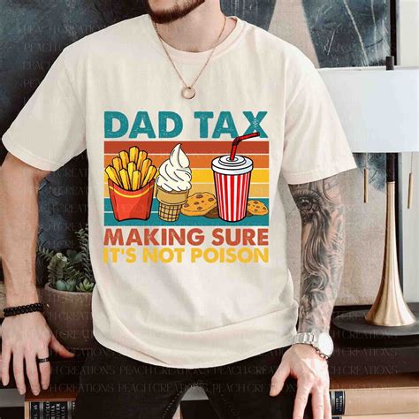 Dad Tax Making Sure Its Not Poison Png Dad Life Png Retro Dad Tax