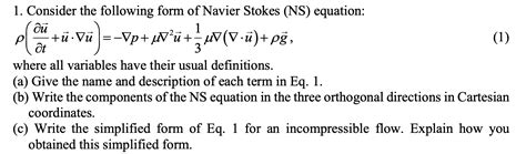 Solved 1 Consider The Following Form Of Navier Stokes Ns