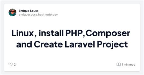Linux Install Phpcomposer And Create Laravel Project Rlaravel