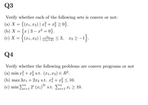 Solved Convex Optimization Verify Whether The Following Chegg