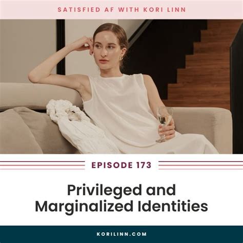 173 Privileged And Marginalized Identities — Kori Linn Career Coach