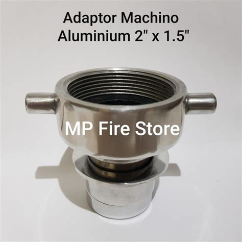 Jual ALAT KESELAMATAN ADAPTOR PEMADAM MACHINO MALE COWOK 2 X 1 5 INCH