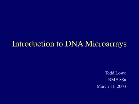 Ppt Introduction To Dna Microarrays Powerpoint Presentation Free Download Id733464