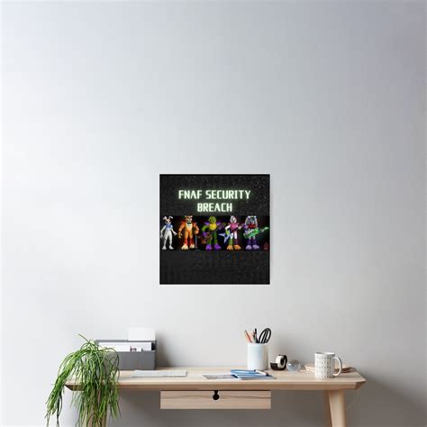 Fnaf Security Breach Poster For Sale By Silveregale Redbubble