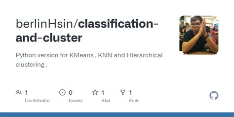 GitHub BerlinHsin Classification And Cluster Python Version For KMeans KNN And Hierarchical