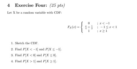 Solved 4 Exercise Four 25 Pts Let X Be A Random Variable Chegg Com