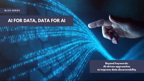 Beyond Keywords Ai Driven Approaches To Improve Data Discoverability