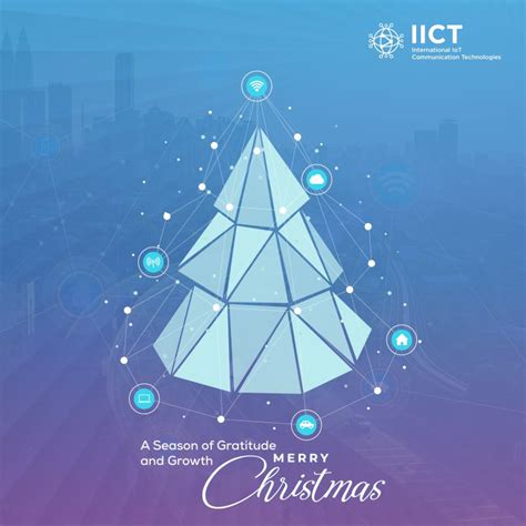 Iict Iict Seasonsgreetings Merrychristmas 5g Iot Innovation
