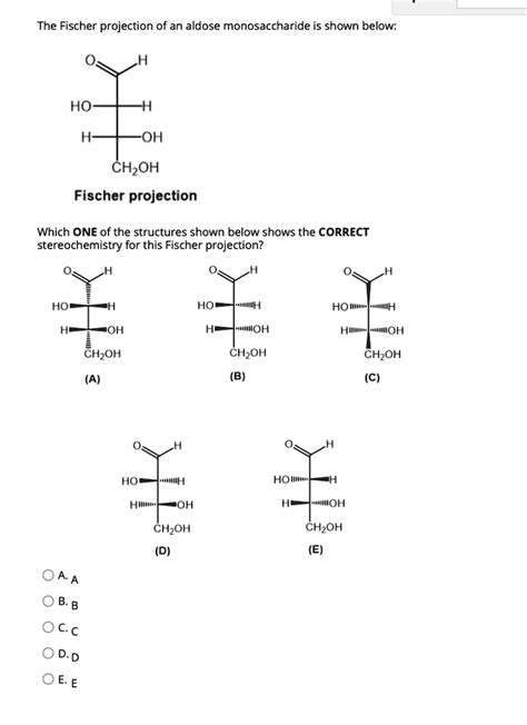 Solved Please Explain Answer The Fischer Projection Of An Aldose