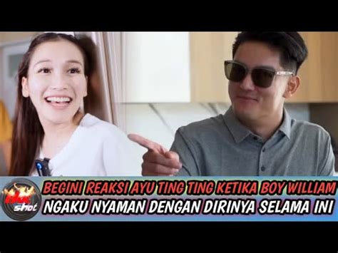 Begini Reaksi Ayu Ting Ting Ketika Boy William Ngaku Nyaman Dengan Dirinya! Dan Siap Lakukan Ini ...