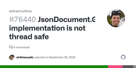 JsonDocument GetString Implementation Is Not Thread Safe Issue 76440