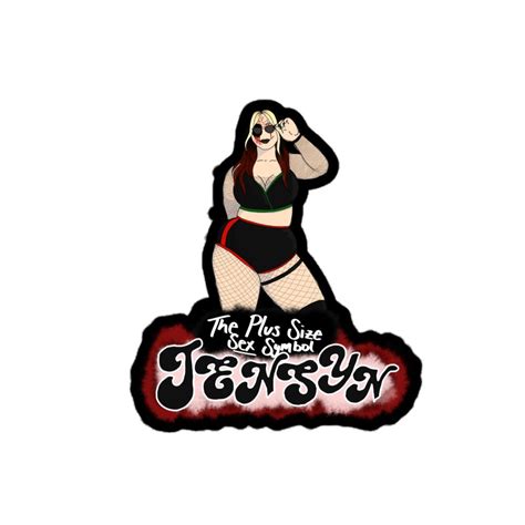 Jensyn “the Plus Size Sex Symbol” Bubble Free Stickers Brainbuster Tees