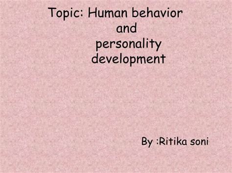 Dynamic Of Human Behaviour Gnm Pptx Pptx