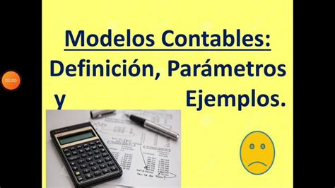 MODELOS CONTABLES Definición Parámetros y Ejemplos