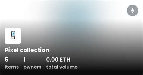 Pixel Collection Collection Opensea