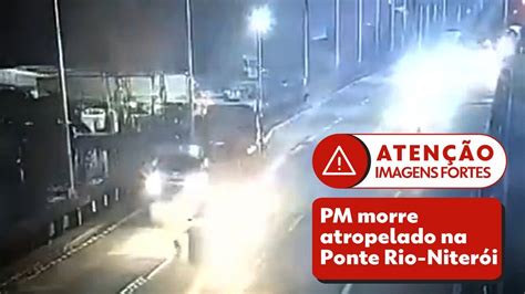 Vídeo PM morre atropelado na Ponte Rio Niterói Rio de Janeiro G