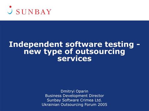 Ppt Independent Software Testing New Type Of Outsourcing Services Powerpoint Presentation