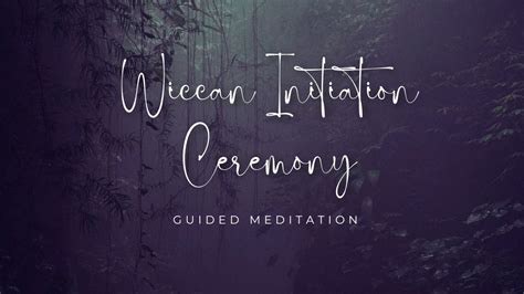 Wiccan Initiation Ceremony Guided Witch Meditation Youtube