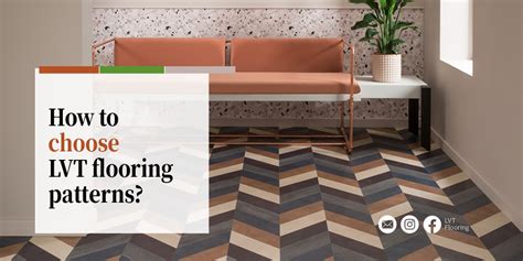 How To Choose Lvt Flooring Patterns