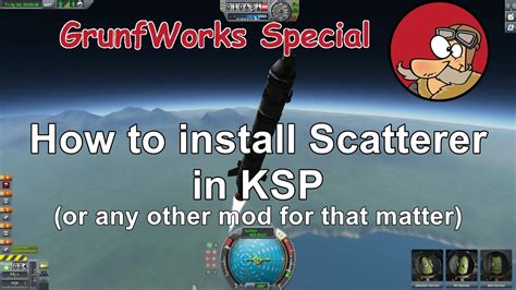 How to install mods - KSP - Tutorial - Scatterer as an example - YouTube