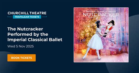 Book The Nutcracker Performed By The Imperial Classical Ballet Tickets