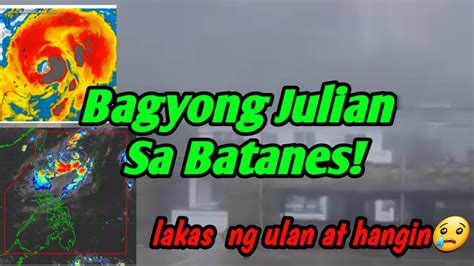 Bagyong Julian Sa Batanes 2024 Julian Bagyongjulian Bagyo Youtube