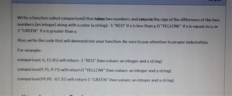 Solved Write A Function Called Comparison That Takes Two