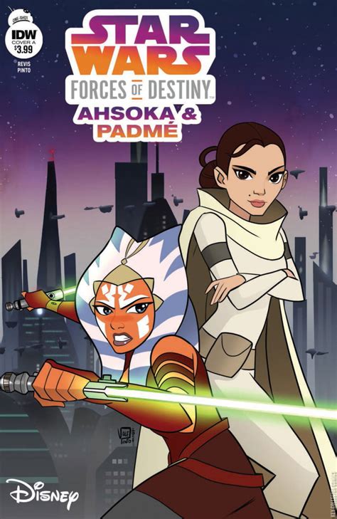 Star Wars Forces Of Destiny Ahsoka And Padme By Idw Key Collector