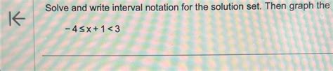 solved solve and write interval notation for the solution