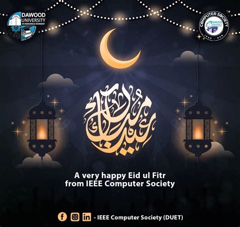 Ieee Computer Society Duet On Linkedin Eidmubarak Ieeecomputersociety Blessings Joy Prosperity