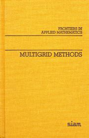 Multigrid Methods Numerical Analysis Cambridge University Press