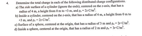 Solved Determine The Total Charge In Each Of The Following Chegg Com