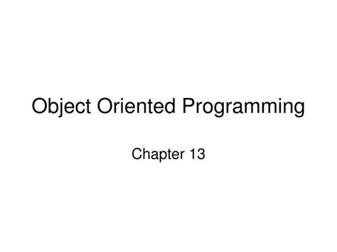Ppt Object Oriented Programming Basics And Encapsulation Techniques