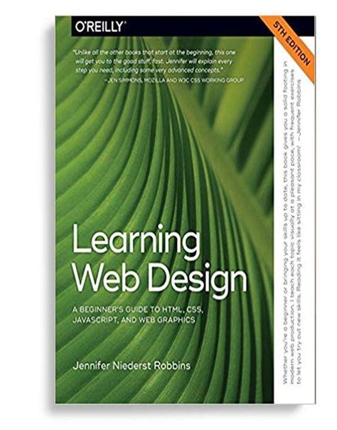 Learning Web Design A Beginners Guide To Html Css Javascript And