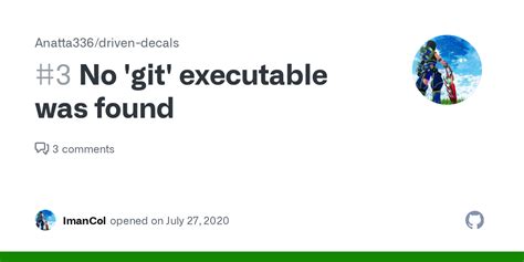 No Git Executable Was Found Issue Anatta Driven Decals GitHub