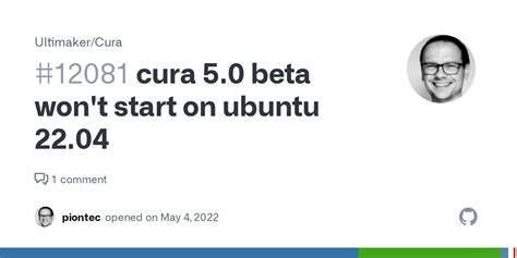 Cura 5 0 Beta Won T Start On Ubuntu 22 04 Issue 12081 Ultimaker