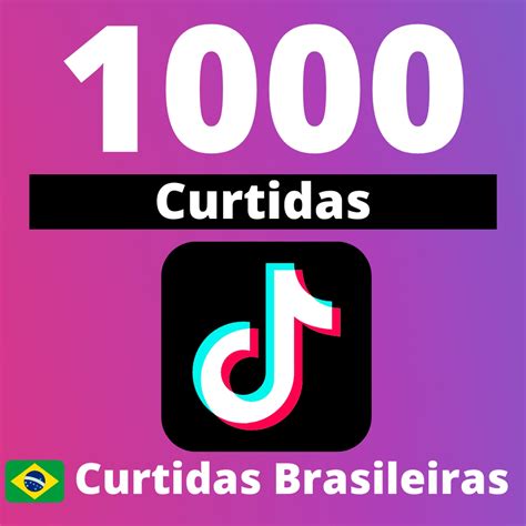 500 Curtidas Brasileiras Tik Tok
