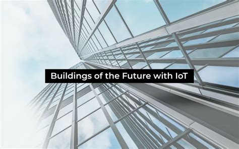 How Smarter Buildings Help You Gain A Foothold On Energy
