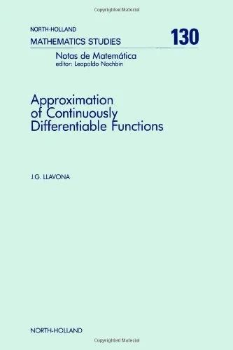 خرید کتاب Approximation Of Continuously Differentiable Functions دانلود کتاب