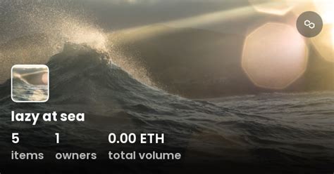 Lazy At Sea Collection OpenSea