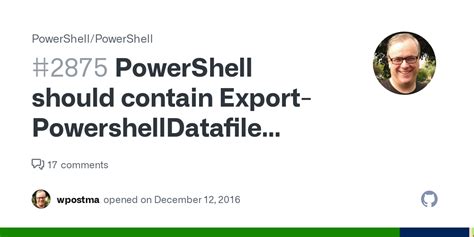 Powershell Should Contain Export Powershelldatafile Cmdlet That Safely