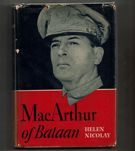 Macarthur Of Bataan By Nicolay Helen Near Fine Hardcover 1942 First