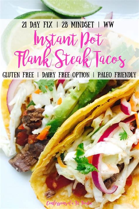 Instant Pot Flank Steak Tacos Confessions Of A Fit Foodie