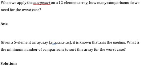 Solved When We Apply The Mergesort On A Element Array Chegg
